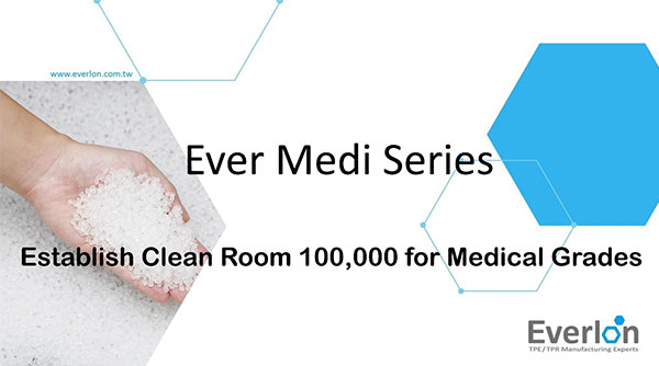 EVERLON - Thermoplastic Elastomer (TPE) Solutions